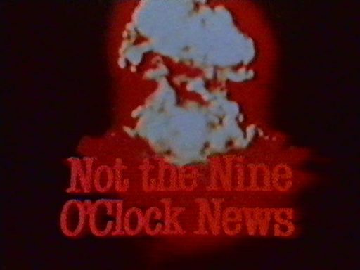 Not the Nine O’Clock News | TVARK