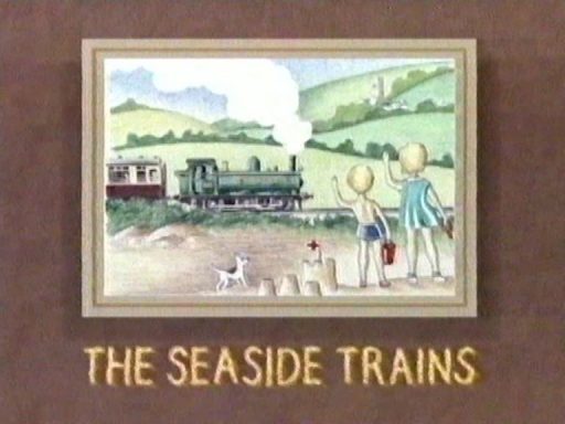 The Seaside Trains | TVARK