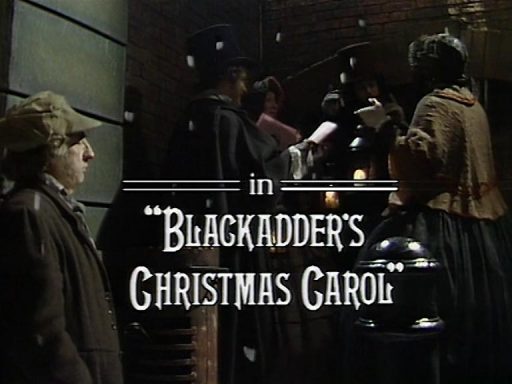 Blackadder’s Christmas Carol | TVARK