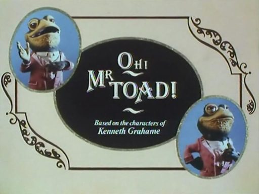 Oh! Mr Toad! | TVARK