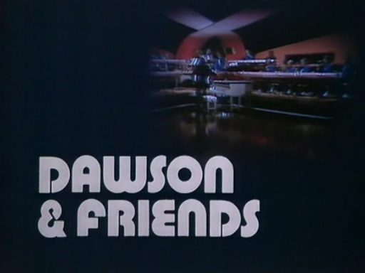 Dawson and Friends | TVARK