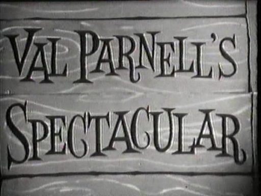 Val Parnell’s Spectacular | TVARK