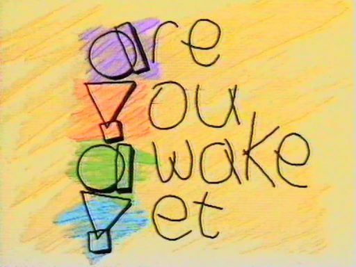 Are You Awake Yet | TVARK