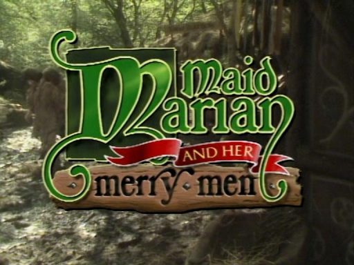 Maid Marian and Her Merry Men | TVARK