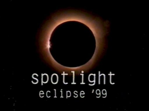 Spotlight Eclipse ’99 | TVARK