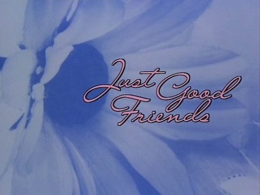 Just Good Friends | TVARK