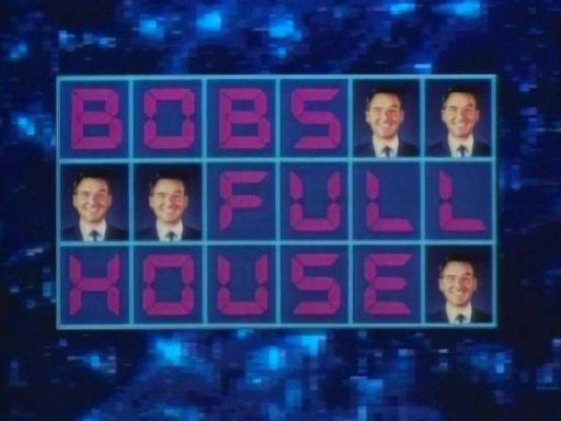 Bob’s Full House | TVARK