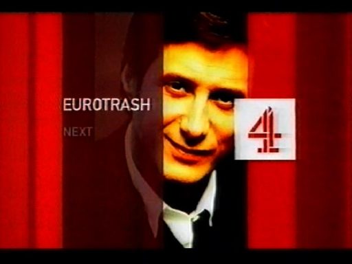 Channel 4 Next – Eurotrash | TVARK