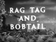 Rag, Tag & Bobtail (1) | TVARK