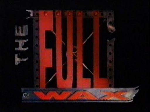 The Full Wax | TVARK