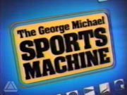 The George Michael Sports Machine | TVARK