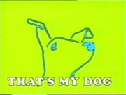 That’s My Dog (1) | TVARK