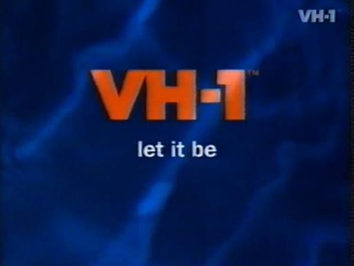 VH1 Promo – Let It Be | TVARK